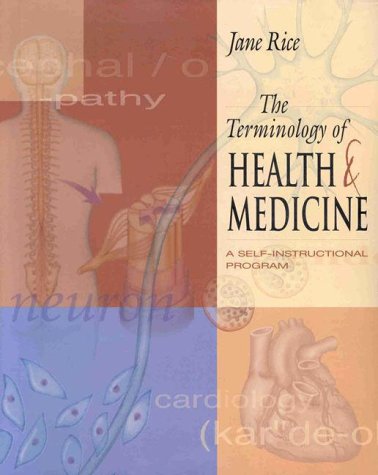The Terminology Of Health & Medicine: A Selfinstructional Program (Book ...