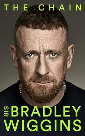 The Chain: Think you know Bradley Wiggins? Think again. A moving and ...
