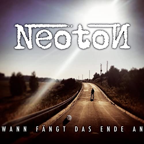 Play Wann fängt das Ende an by NEOTON on Amazon Music