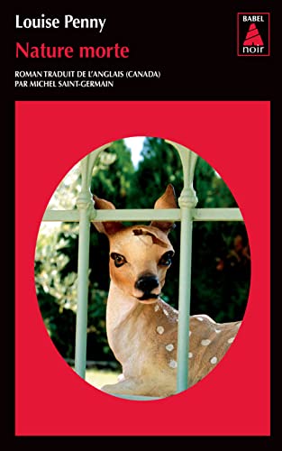 Nature morte: Une enquête de l'inspecteur-chef Armand Gamache (Actes ...