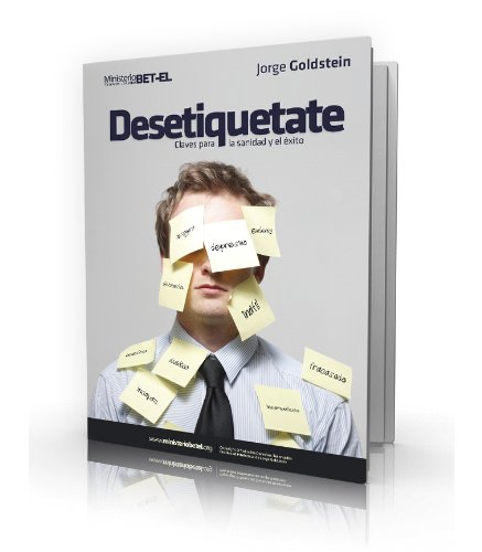 Desetiquetate (Spanish Edition) - Kindle edition by Goldstein, Jorge ...