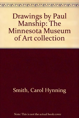 Drawings by Paul Manship: The Minnesota Museum of Art collection: Smith ...