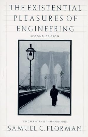 Amazon.com: The Existential Pleasures of Engineering: Florman, Samuel C ...