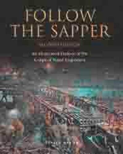 Buy Follow the Sapper second edition: An Illustrated History of the ...