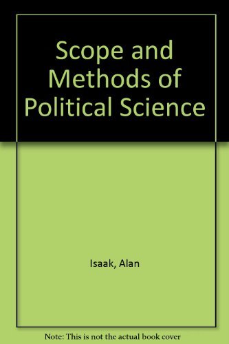 Scope and methods of political science: An introduction to the ...