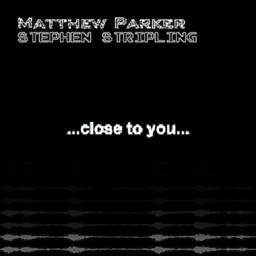 Close to You (Original Mix) di Matthew Parker & Stephen Stripling su ...