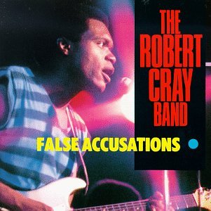 Cray, Robert - False Accusations - Amazon.com Music