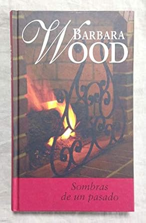Amazon.com: Sombras de un pasado: 9788447318599: Barbara Wood: Libros
