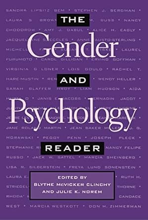 The Gender and Psychology Reader : Norem, Julie K, Clinchy, Blythe ...