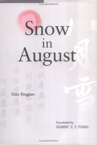 Amazon.com: Snow in August: 9789629960681: Xingjian, Gao, Fong, Gilbert ...