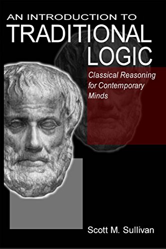 Amazon | An Introduction To Traditional Logic: Classical Reasoning For ...