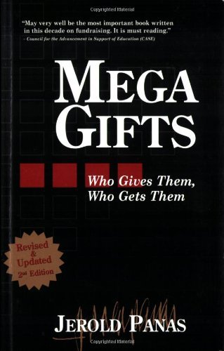 Mega Gifts: Who Gives Them, Who Gets Them?:2nd (Second) edition: Jerold ...