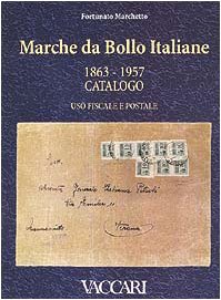 Amazon.it: Marche da bollo italiane (1863-1957). Catalogo uso fiscale e ...