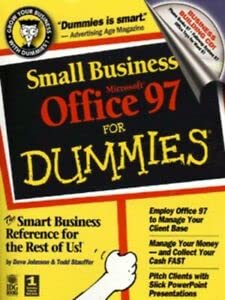 Small Business Microsoft Office 97 for Dummies: Dave Stauffer, Todd ...