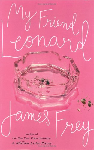 My Friend Leonard: Frey, James: Amazon.com: Books