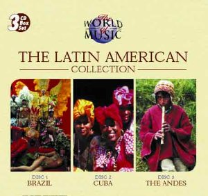 The Latin American Collection: Music from Brazil, Cuba & the Andes [UK ...