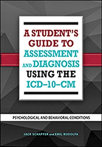 Buy A Student's Guide to Assessment and Diagnosis Using the ICD-10-CM ...