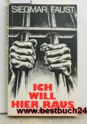 Ich will hier raus : Amazon.co.uk: Books