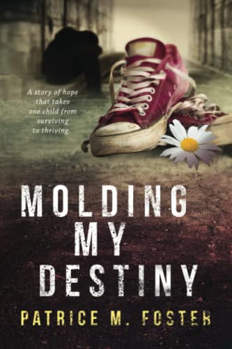 Book review of Molding My Destiny - Readers' Favorite: Book Reviews and ...