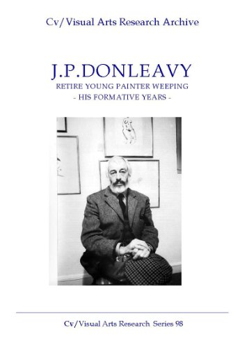 J.P.Donleavy: 'Retire Young Painter Weeping' - His Formative Years (Cv ...