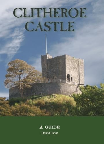 Amazon | Clitheroe Castle: A Guide | Best, David | Buildings