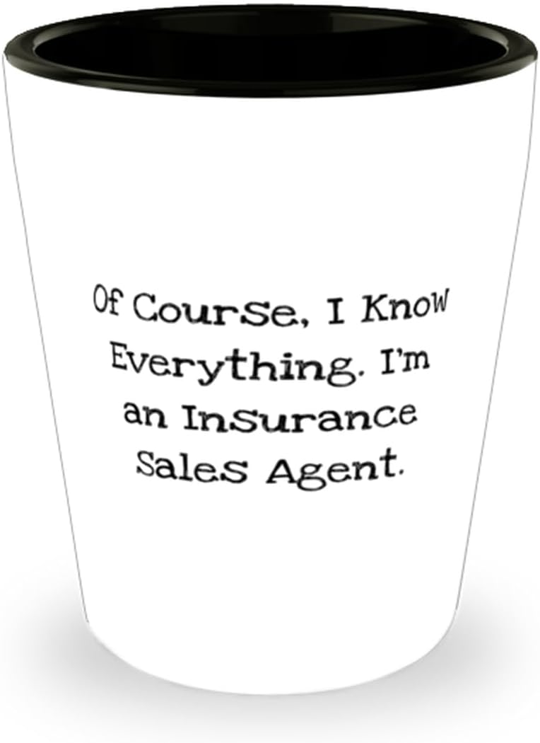 Amazon.com: Inspirational Insurance sales agent Gifts, Of Course ...