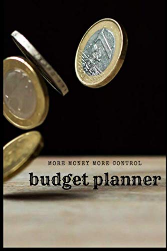 Amazon.com: BUDGET PLANNER MORE MONEY MORE CONTROL: Monthly Budget ...