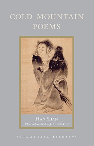 Cold Mountain Poems: Zen Poems of Han Shan, Shih Te, and Wang Fan-chih ...
