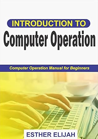 Amazon.com: Introduction to Computer Operation: Computer Operation ...