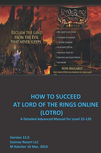 How to Succeed at Lord of the Rings Online (LOTRO): Hatcher, M ...