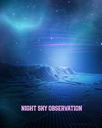 Night Sky Observation: Astronomy Journal: Stars, Space & Galaxy ...