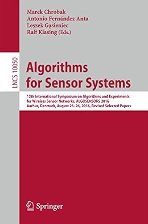 Algorithms for Sensor Systems: 12th International Symposium on ...