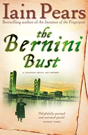 THE BERNINI BUST: A Suspenseful Art History Mystery Set in Sun-Drenched ...