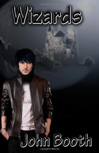 Wizards: John Booth: 9780982979150: Amazon.com: Books