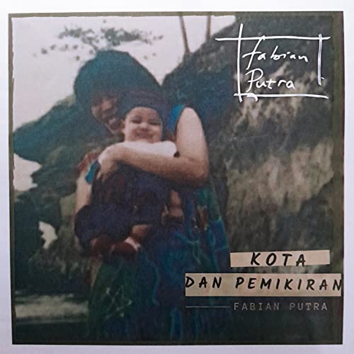 Amazon MusicでFabian PutraのKota dan Pemikiranを再生する