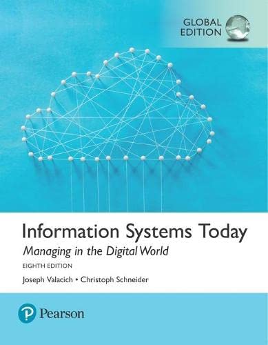 Buy Information Systems Today: Managing the Digital World, Global ...