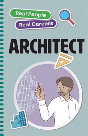 Architect: Real People, Real Careers: Dascoli, Julie: 9781923116948 ...