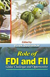 Role of FDI and FII: Vivek Deolankar: 9788131104521: Amazon.com: Books
