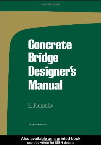 Concrete Bridge Designer's Manual: Amazon.co.uk: Pennells, E ...