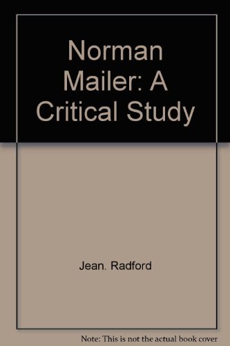 Norman Mailer: A critical study: Radford, Jean: 9780064957595: Amazon ...