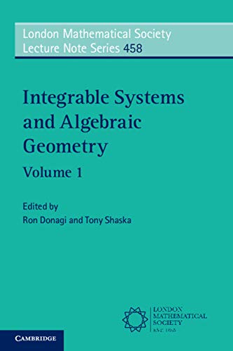 Integrable Systems and Algebraic Geometry: Volume 1 (London ...