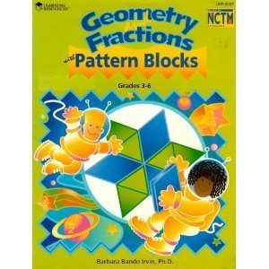 Geometry and Fractions with Pattern Blocks: Problem-Solving Activities ...