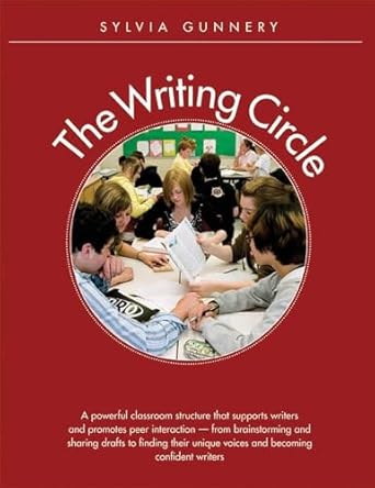Writing Circle: A Powerful Structure That Supports Writers and Pro ...