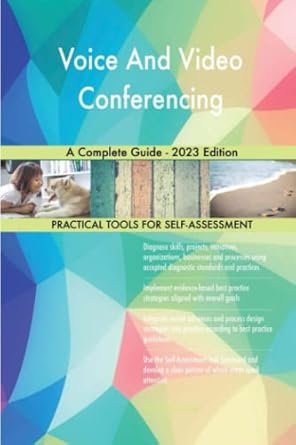 Voice And Video Conferencing A Complete Guide - 2023 Edition: The Art ...