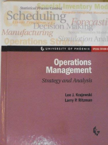 Operations Management: Strategy and Analysis (University of Phoenix ...