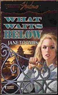 What Waits Below (Silhouette Shadows): Jane Toombs: 9780373270163 ...