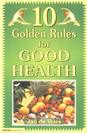 10 Golden Rules for Good Health : Buy Online at Best Price in KSA ...