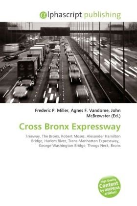 Cross Bronx Expressway: unknown author: 9786131695704: Amazon.com: Books