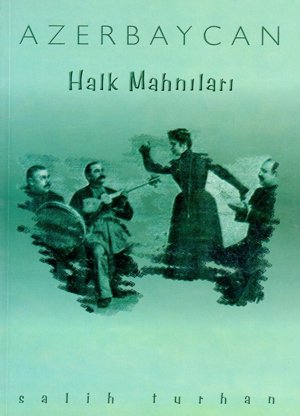 Amazon.com: Azerbaycan Halk Mahnilari: 9789759543907: Turhan, Salih: Books