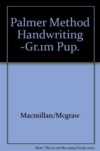 Palmer Method Handwriting -Gr.1m Pup.: MACMILLAN/MCGRAW: 9780913941430 ...